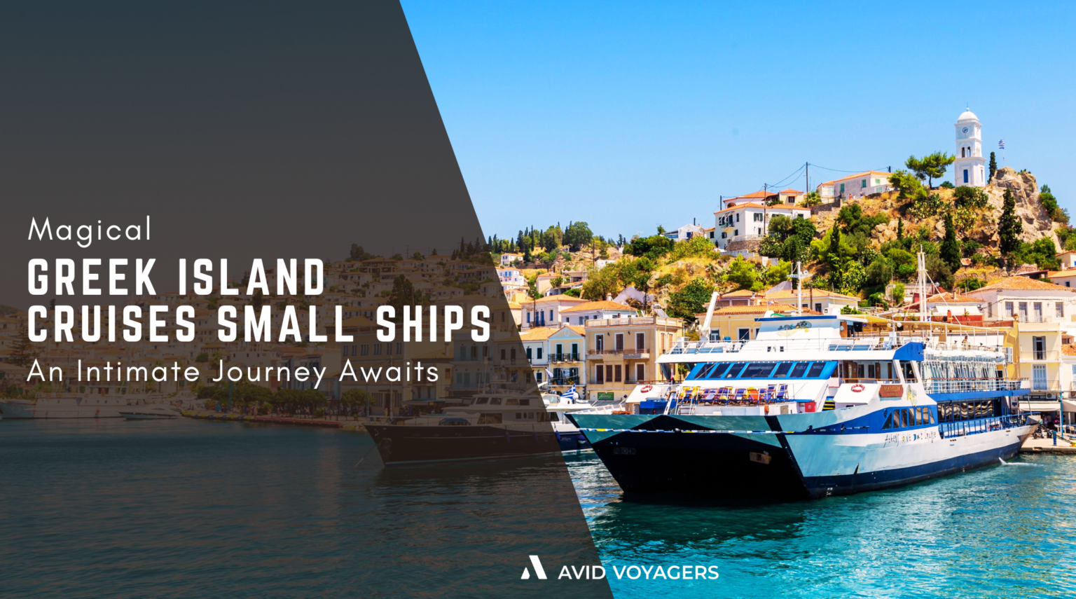 Magical Greek Island Cruises Small Ships: An Intimate Journey Awaits ...